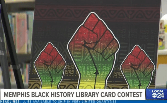 “WINNERS OF THE MEMPHIS BLACK HISTORY LIBRARY CARD CONTEST ANNOUNCED ...